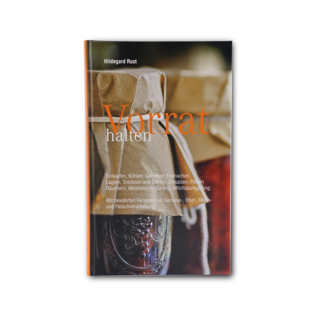 Vorrat halten (Autorin: Hildegard Rust) | SicherSatt